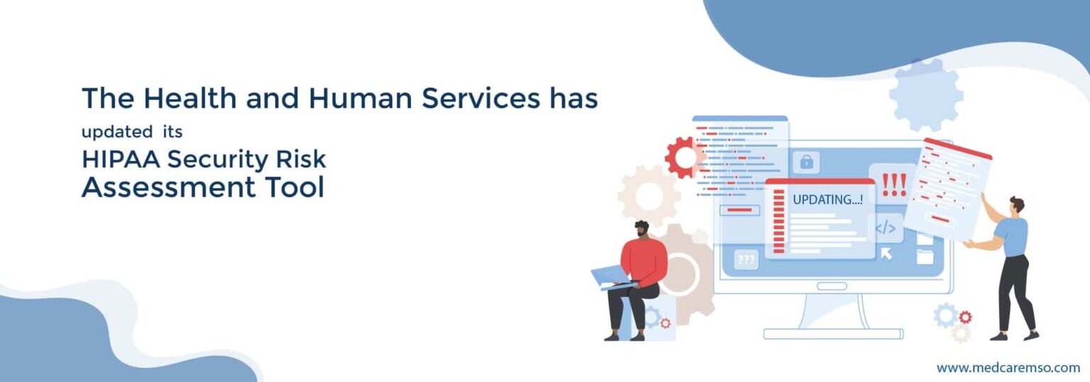 Updated Version Of HHS HIPAA Security Risk Assessment Tool