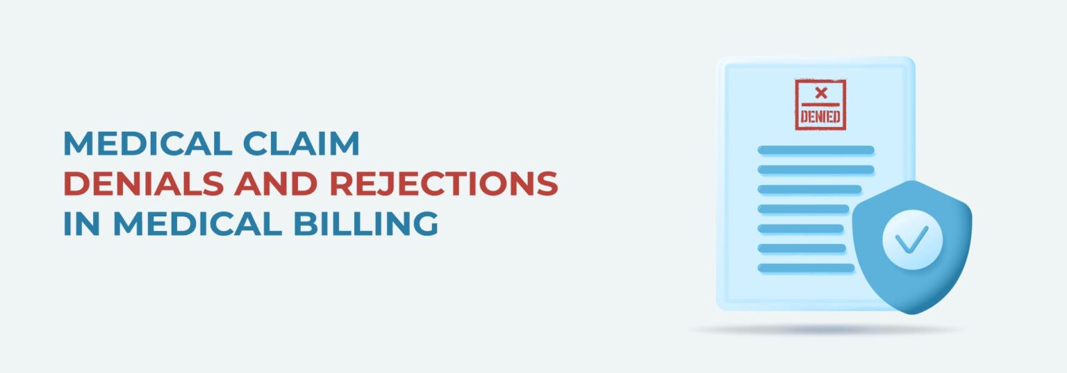 Denials and Rejections Management in Medical Billing - MC