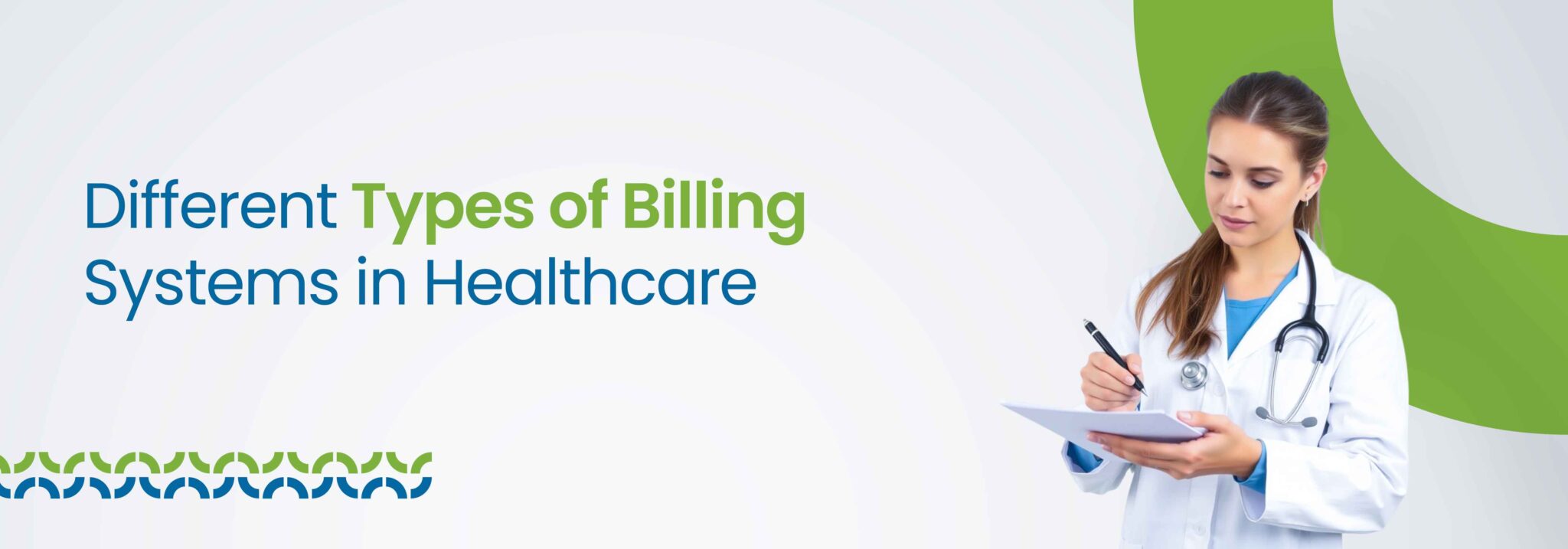 Different Types of Billing Systems in Healthcare
