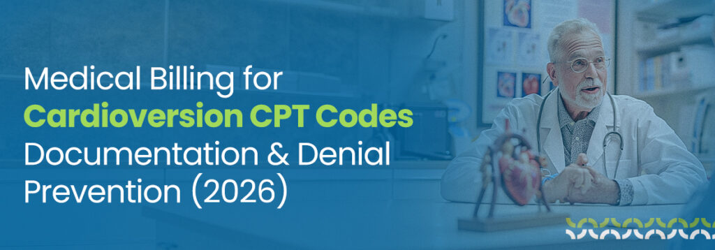 Cardioversion CPT Code 92960, 92961 - Billing Guide 2026